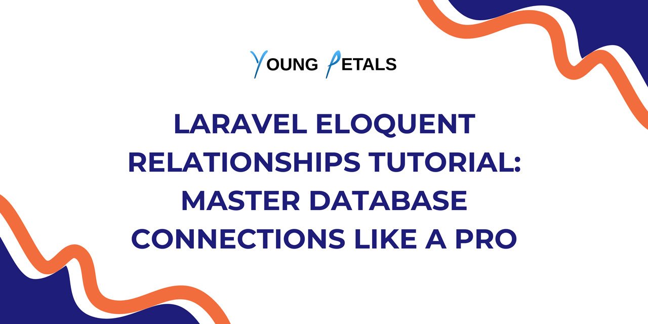 Laravel Eloquent Relationships Tutorial Guide - 2026