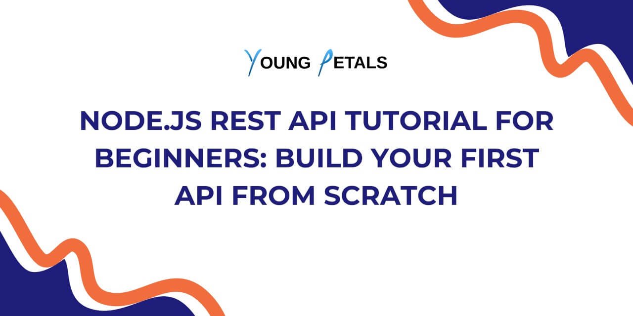 Node.js REST API Tutorial for Beginners Guide - 2026